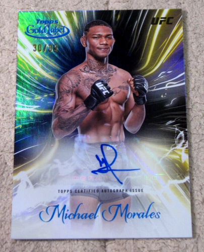 2024 Topps Gold Label UFC Michael Morales Surging Signatures Autograph ...