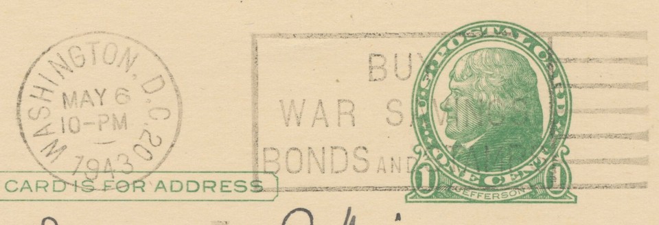 USA 1943 One Cent Jefferson PS pc WASHINGTON, D.C.20 / BUY WAR SAVINGS ...