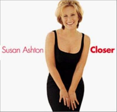 Closer - Music CD - Ashton, Susan - 1999-07-27 - Capitol Records - Very ...