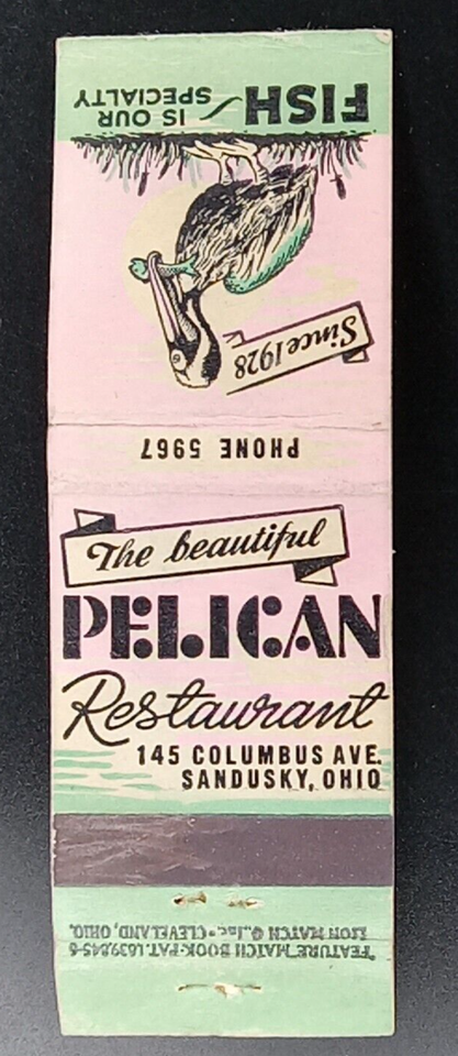 Sandusky Ohio The Beautiful Pelican Restaurant Fish Specialty Matchbook ...