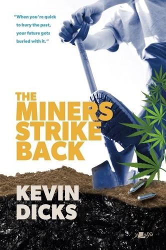 Kevin Dicks The Miners Strike Back (Paperback) (UK IMPORT ...