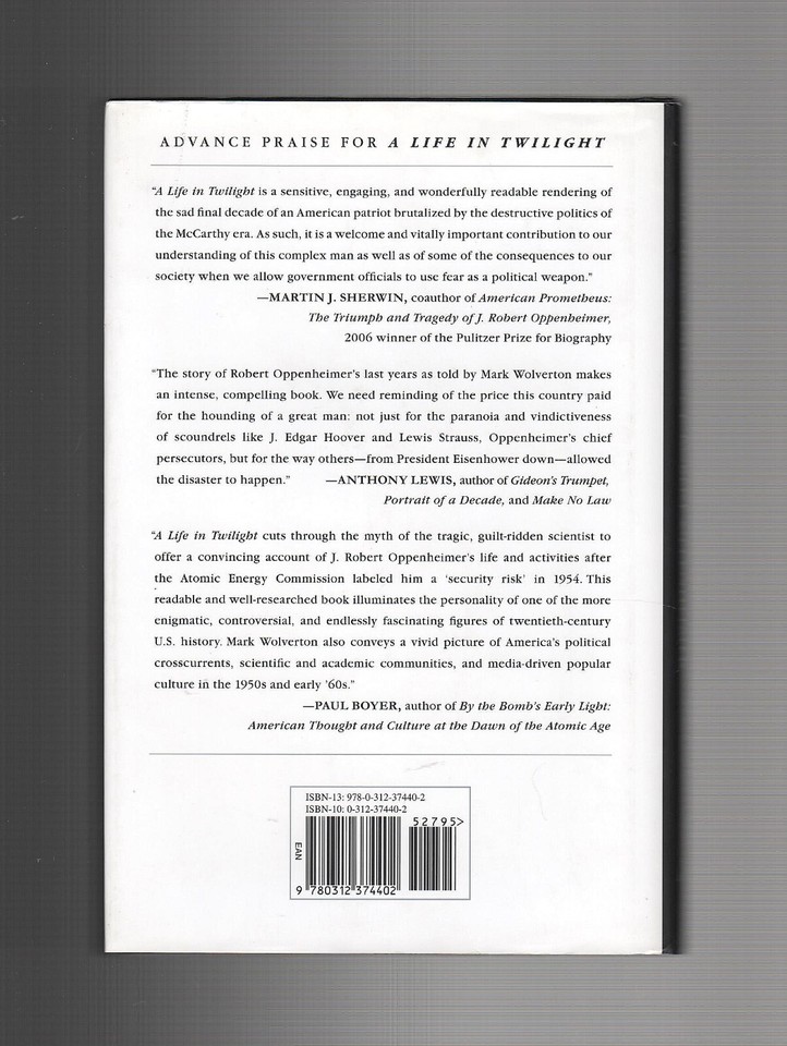 A LIFE IN TWILIGHT: FINAL YEARS...OPPENHEIMER by Mark Wolverton 2008 HC ...