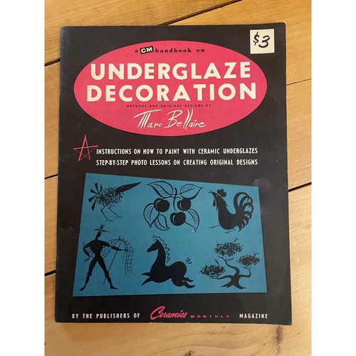 VTG Underglaze Decoration. Methods & Original Designs. Marc Bellaire. Paperback | eBay