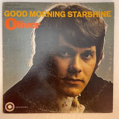 Oliver ‎– Good Morning Starshine Vinyl, LP 1969 Crewe ‎– CR-1333 | eBay