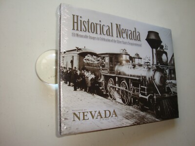 Historical Nevada 150 Memorable Images of Silver State's ...