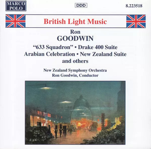 British Light Music: Ron Goodwin, The New Zealand Symphony Orchestra ...