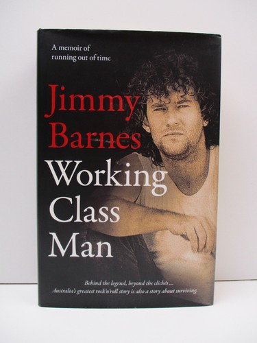 Working Class Man: the No.1 Bestseller By Jimmy Barnes N/C Tracking ...