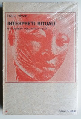 Interpreti rituali: il romanzo dell'Africa Nera - Itala Vivan (Dedalo ...