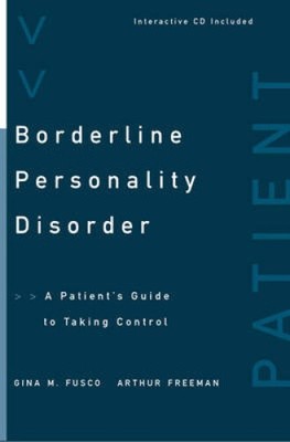 Borderline Personality Disorder: A Patient's Guide to Taking Control ...