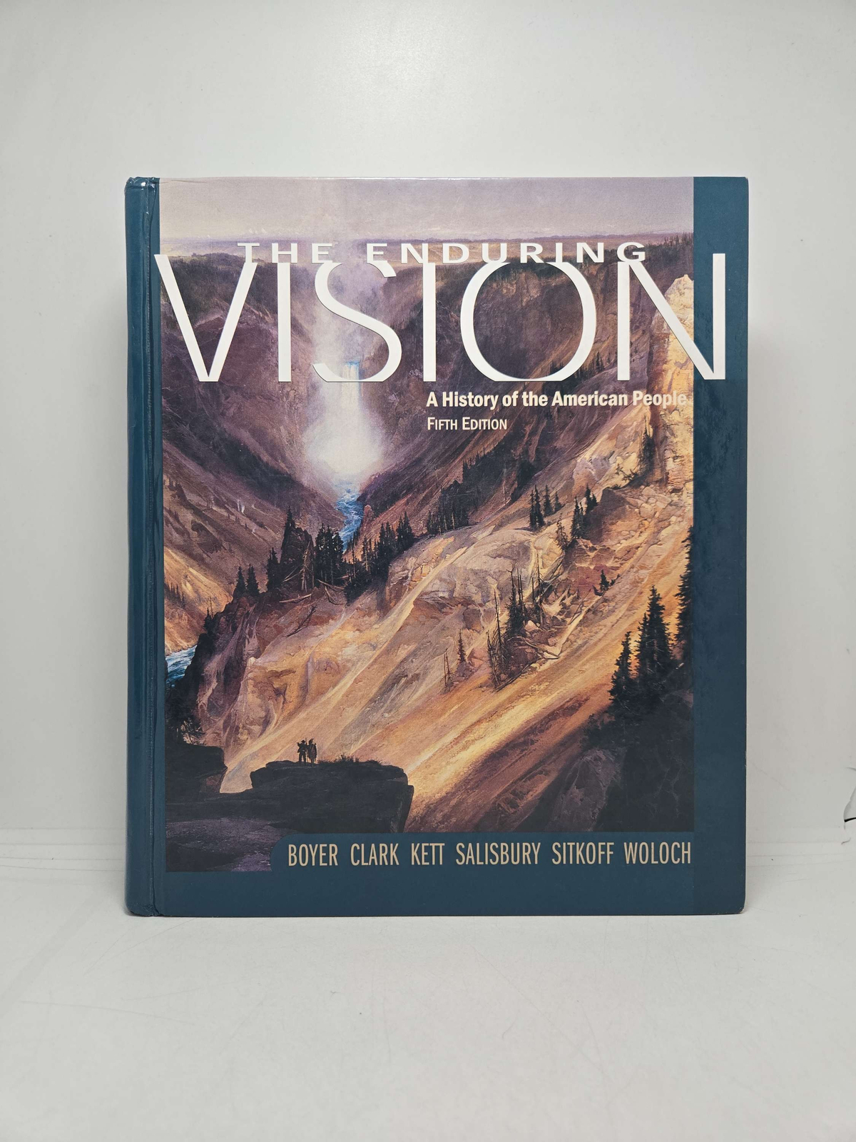 The Enduring Vision: A History of the American People, Fifth Edition by ...