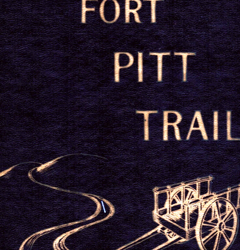 The Fort Pitt Trail Tales of Pioneer Days Dorcas Alma Hewitt 1968 Rare ...