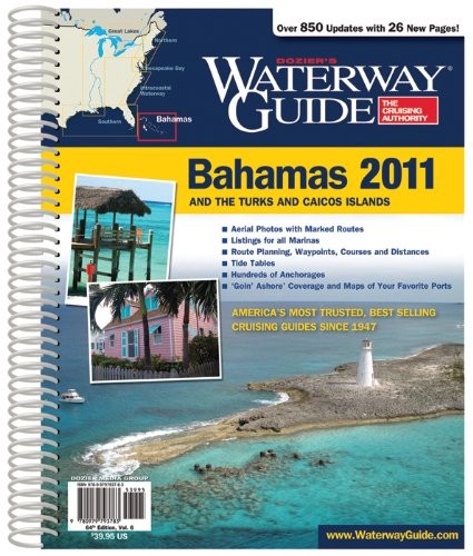DOZIER'S WATERWAY GUIDE BAHAMAS 2011 By Waterway Guide Publications ...