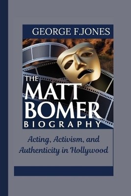 George F Jones The Matt Bomer Biography (Paperback) (UK IMPORT) | eBay