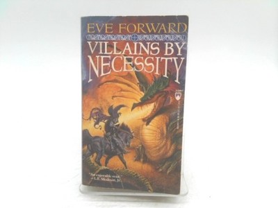 Villains by Necessity (1st THUS) by Eve Forward 9780812522280| eBay