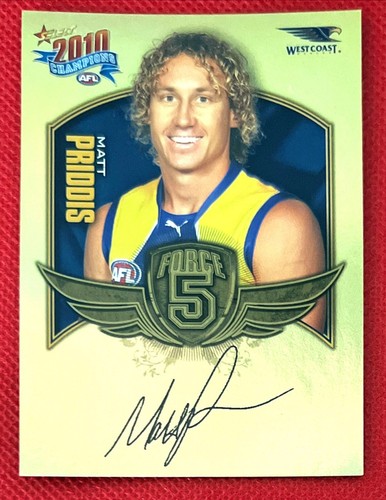 2010 AFL SELECT CHAMPIONS MATT PRIDDIS WEST COAST EAGLES FORCE FIVE ...