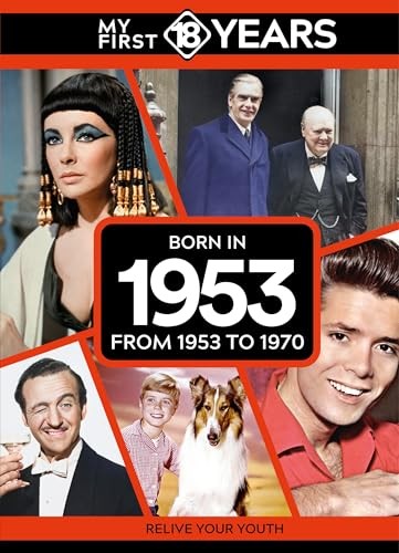 My First 18 Years - Born in 1953: From 1953 to 1971 by TDM Publishing ...