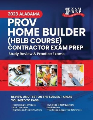 One Exam Prep 2023 Alabama PROV Home Builder HBLB Contractor Exam Prep ...