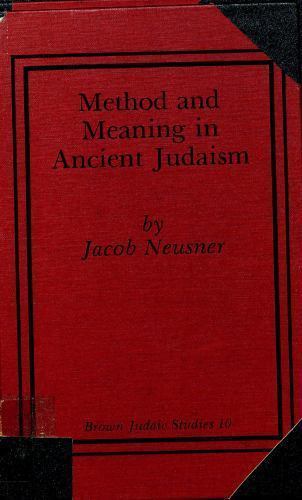 Method and Meaning in Ancient Judaism by Jacob Neusner (1979, Hardcover ...