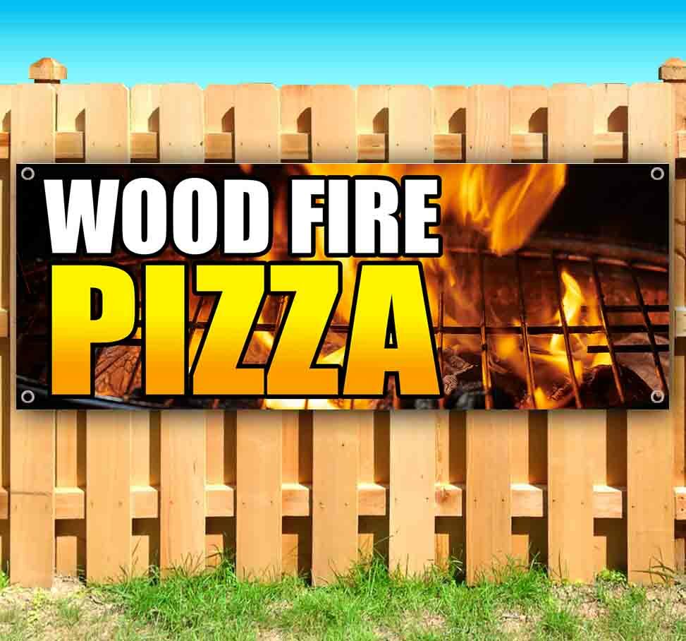 WOOD FIRE PIZZA Advertising Vinyl Banner Flag Sign Many Sizes FOOD PIE ...