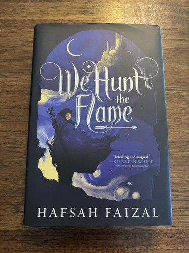 SIGNED We Hunt the Flame by Hafsah Faizal First Edition 1st Printing ...