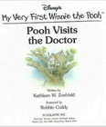My Very First Winnie the Pooh, Pooh Visits the Doctor (Disney ...