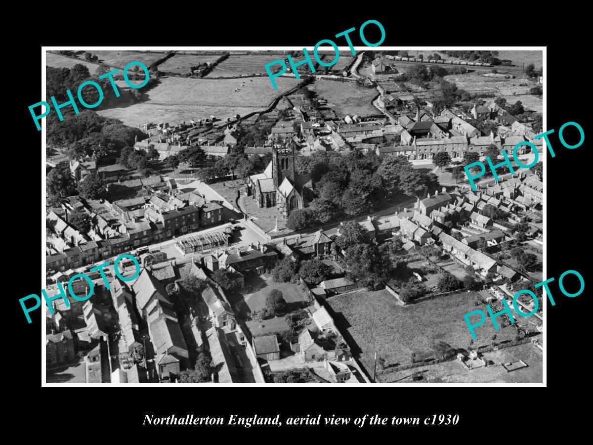 OLD LARGE HISTORIC PHOTO OF NORTHALLERTON ENGLAND AERIAL VIEW OF TOWN ...
