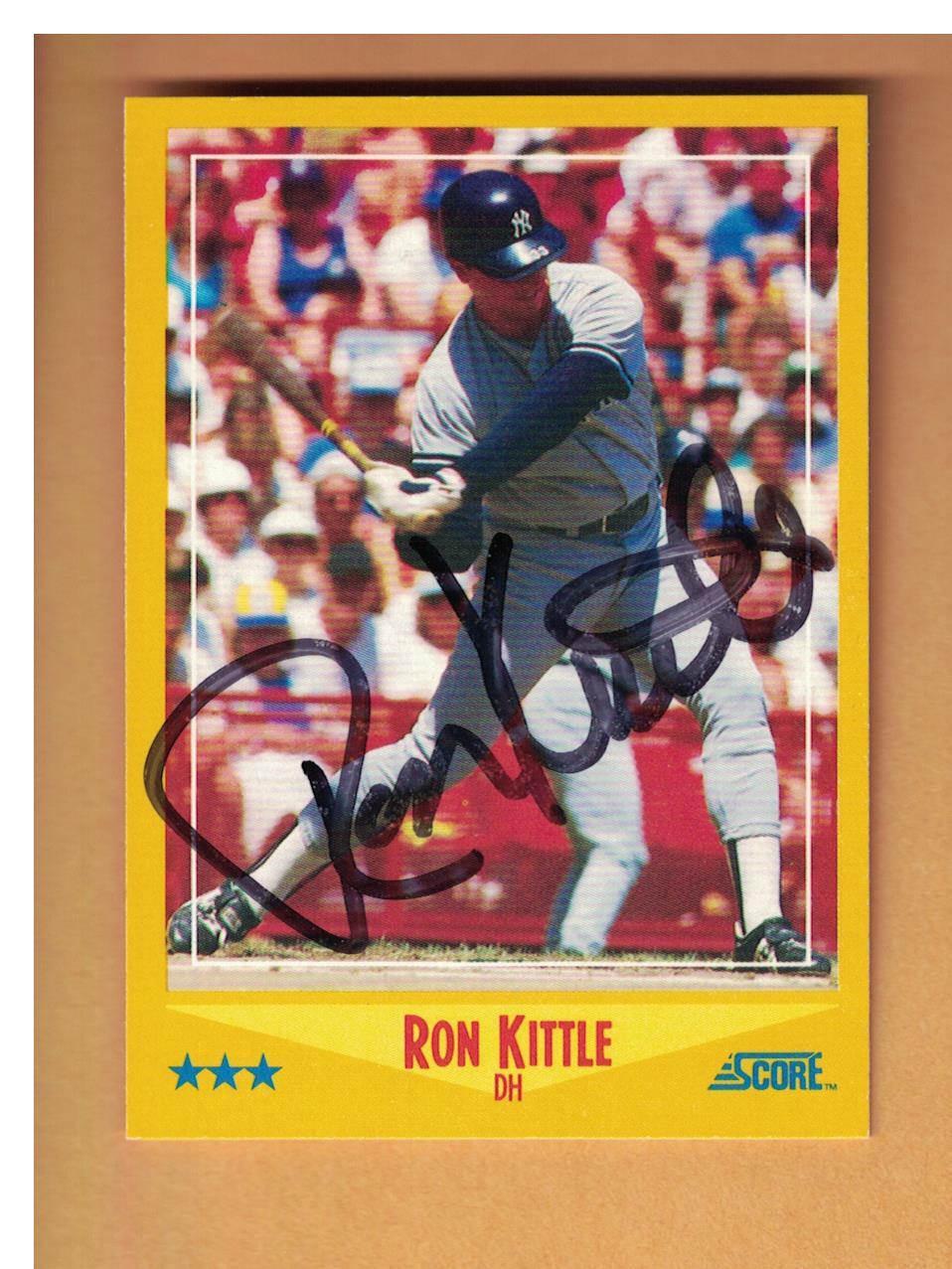 Ron Kittle AUTOGRAPHED 1988 SCORE BASEBALL CARD SIGNED NEW YORK YANKEES ...