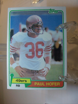 1981 Topps Football Card #302 - Paul Hofer - San Francisco 49ers (97797 ...