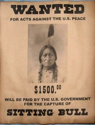 SITTING BULL PHOTO WANTED POSTER 1881 LAKOTA CHIEF NATIVE INDIAN 8.5X11 ...