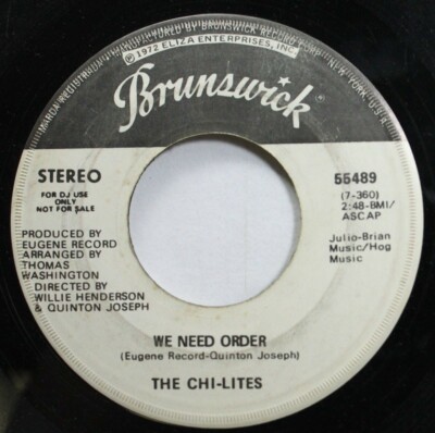 Soul Promo 45 The Chi-Lites - We Need Order / We Need Order On ...