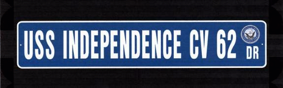 USS INDEPENDENCE CV 62 Street Sign U S Navy USN | eBay