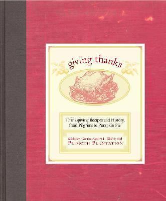 Giving Thanks : Thanksgiving Recipes and History, from Pilgrims to ...
