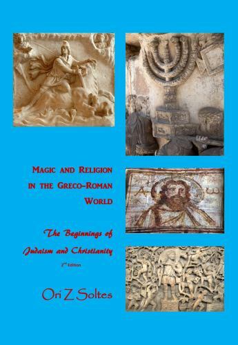 Magic+and+Religion+in+the+Greco-Roman+World+%3A+The+Beginnings+of ...
