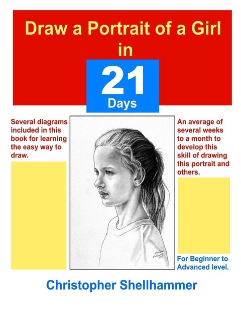 Draw a Portrait of a Girl in 21 days von Christopher Shellhammer (2018 ...