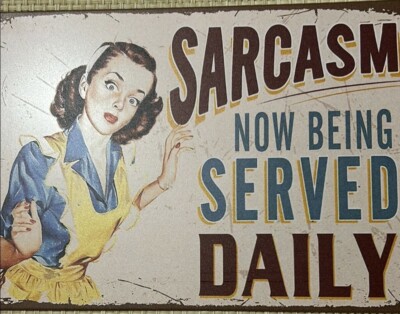 Sarcasm Served Daily - Vintage Kitchen Retro Style Metal Sign Funny ...