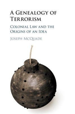 A Genealogy of Terrorism by Joseph McQuade 9781108816328 9781108816328 ...