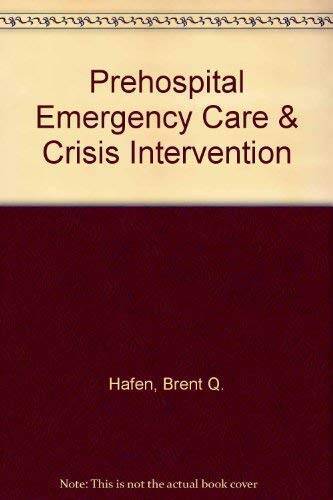Prehospital Emergency Care & Crisis Intervention - Paperback - GOOD ...
