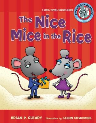 #3 the Nice Mice in the Rice: A Long Vowel Sounds Book by Cleary, Brian ...