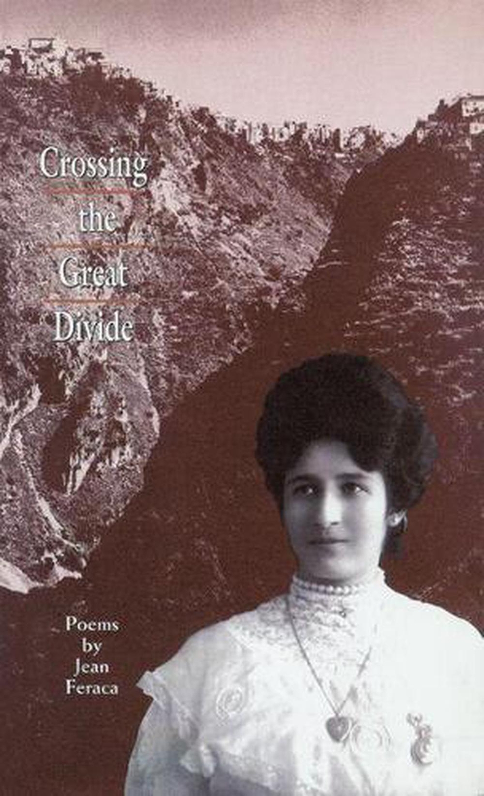 Crossing the Great Divide by Jean Feraca (English) Paperback Book ...