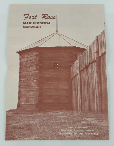 Vintage Fort Ross State Historical Monument California DNR Brochure ...