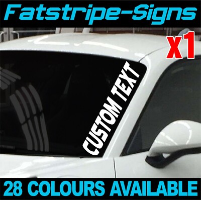 CUSTOM TEXT WINDSCREEN STICKERS x1 CAR VINYL PERSONALISED LETTERING ...