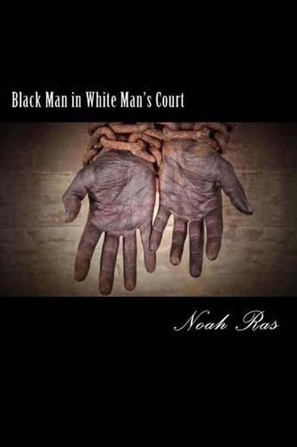Black Man in White Man's Court by Noah Ras (English) Paperback Book | eBay