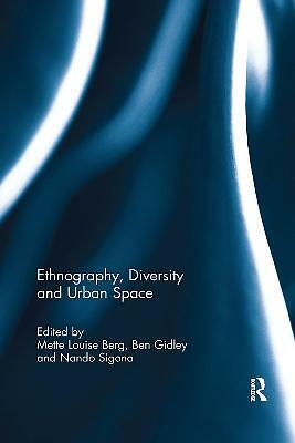 Ethnography, Diversity and Urban Space by Nando Sigona, Ben Gidley ...