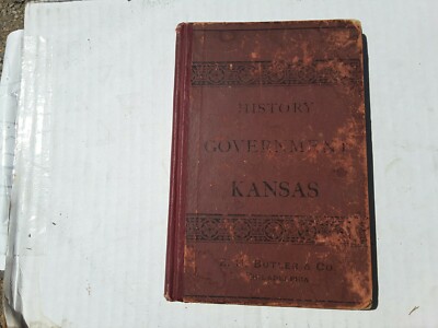 1894 History and Government of Kansas Antique Book Vintage America ...