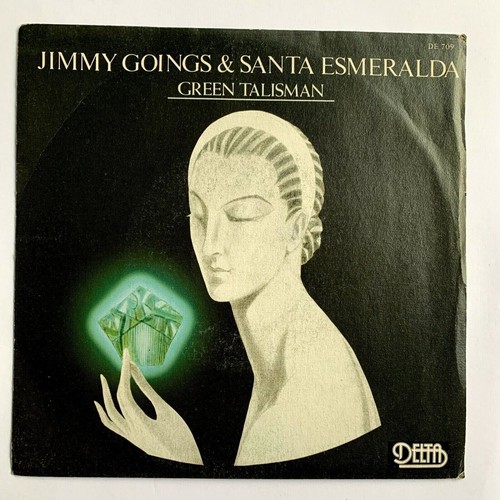 Jimmy Goings & Santa Esmeralda ‎ Talisman vert 1982 45 tours Nouveau | eBay