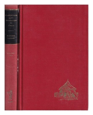 Lander, Richard Limone (1804-1834) Records Of Captain Clapperton's Last ...