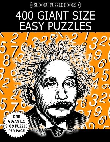 Sudoku Puzzle Book 400 Giant Size EASY Puzzles: One Gigantic Large ...