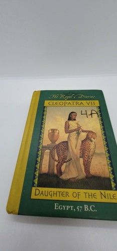 Cleopatra VII: Daughter of the Nile, 57 B.C. [The Royal Diaries] by ...