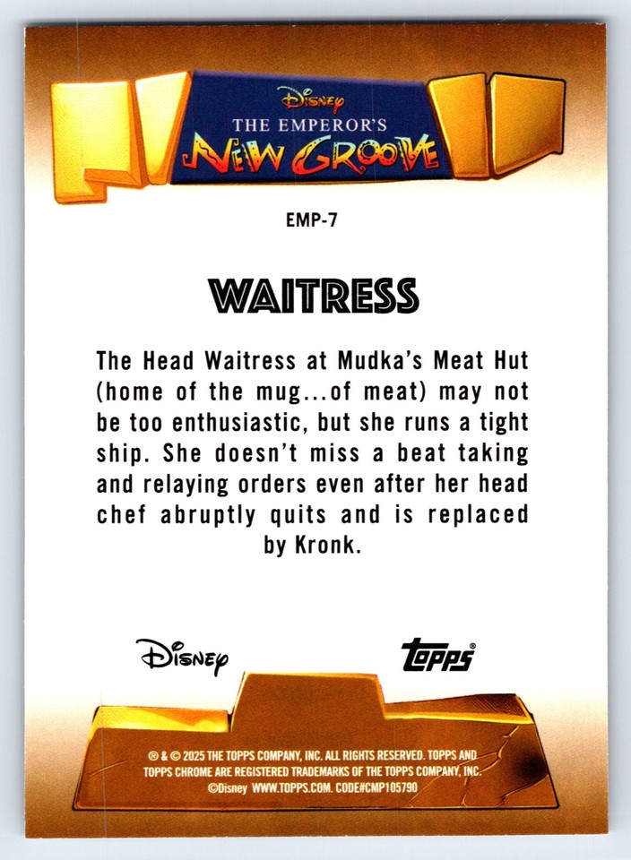 2025 Topps Chrome Disney #EMP-7 THE EMPEROR'S NEW GROOVE WAITRESS SP | eBay