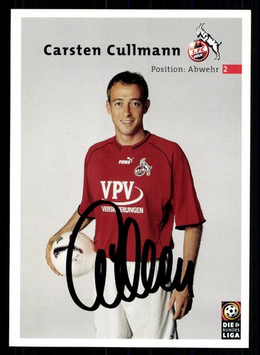 Carsten Cullmann Autogrammkarte 1.FC Köln 2001-02 Original Signiert + A ...